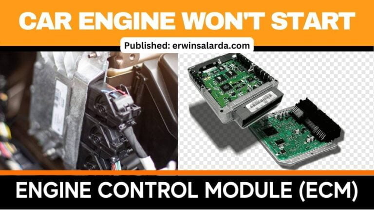 15 Reasons Why Your Engine Won’t Start